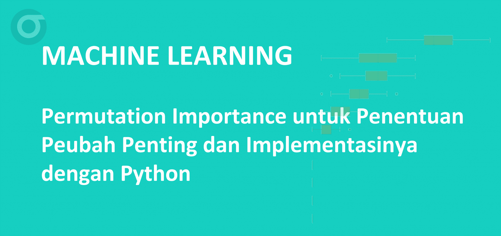 Permutation Importance untuk Penentuan Peubah Penting dengan Python - SAINSDATA.ID
