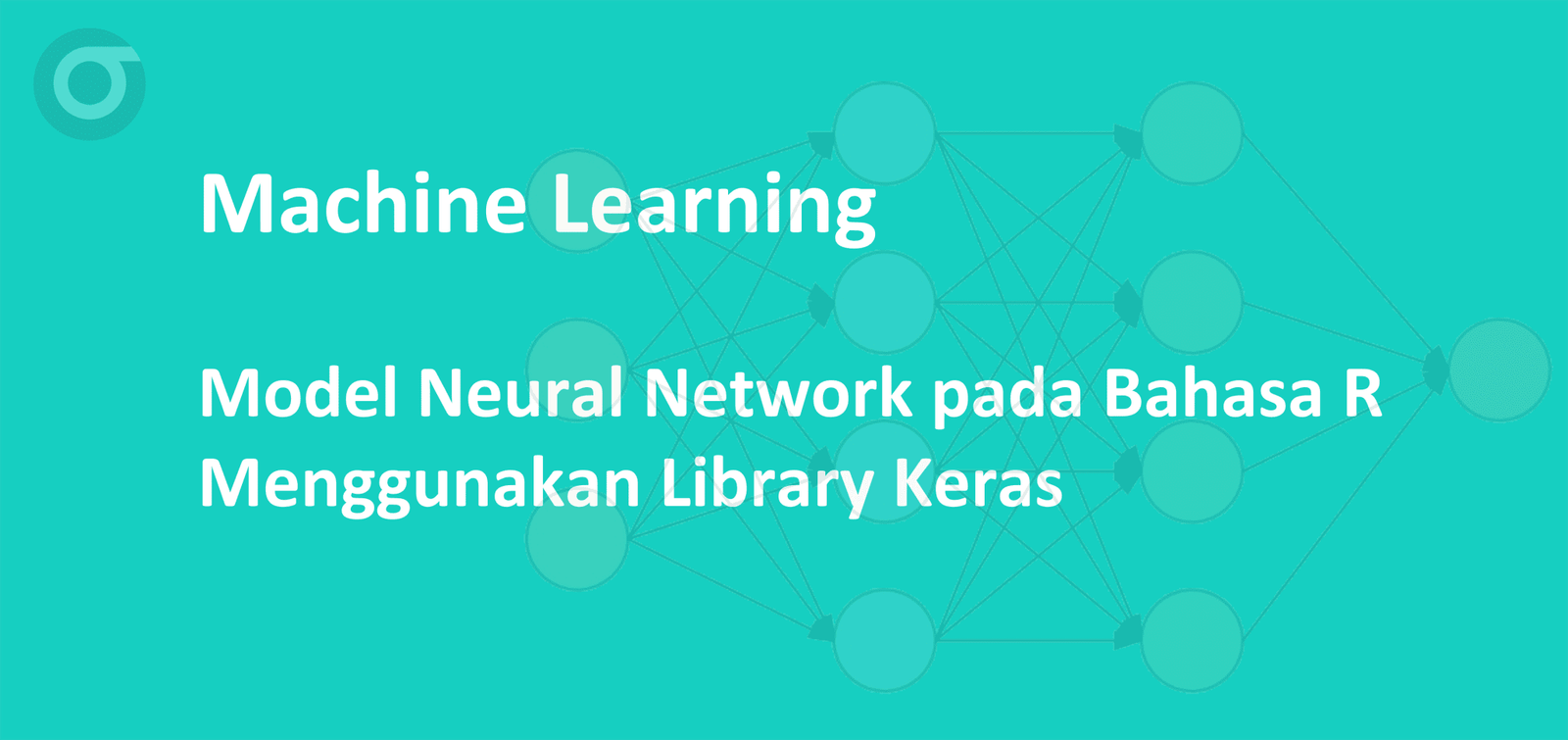 Model Neural Network pada R Menggunakan Library Keras - SAINSDATA.ID