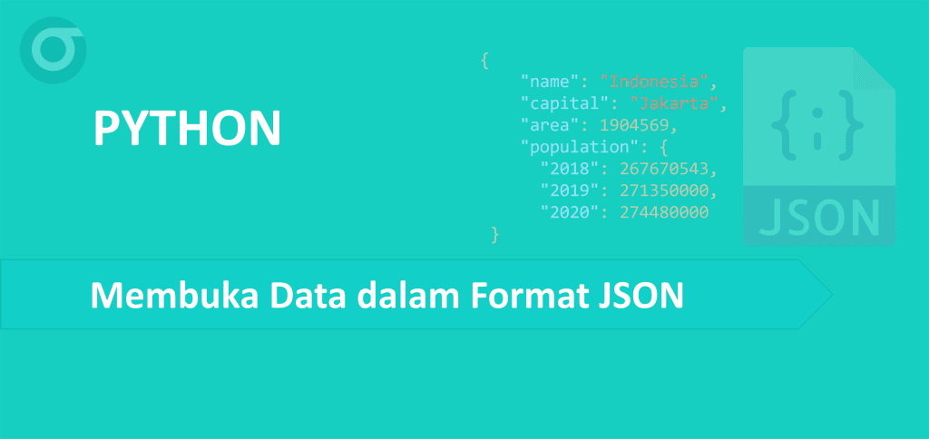 Membuka Data dalam format JSON dengan Python - SAINSDATA.ID